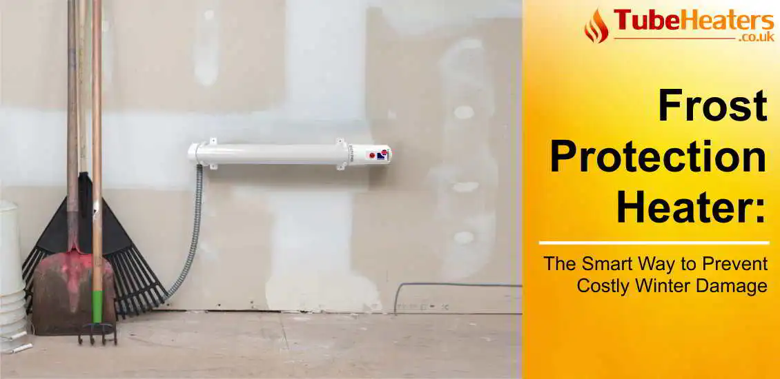 Frost Protection Heater: The Smart Way to Prevent Costly Winter Damage ...